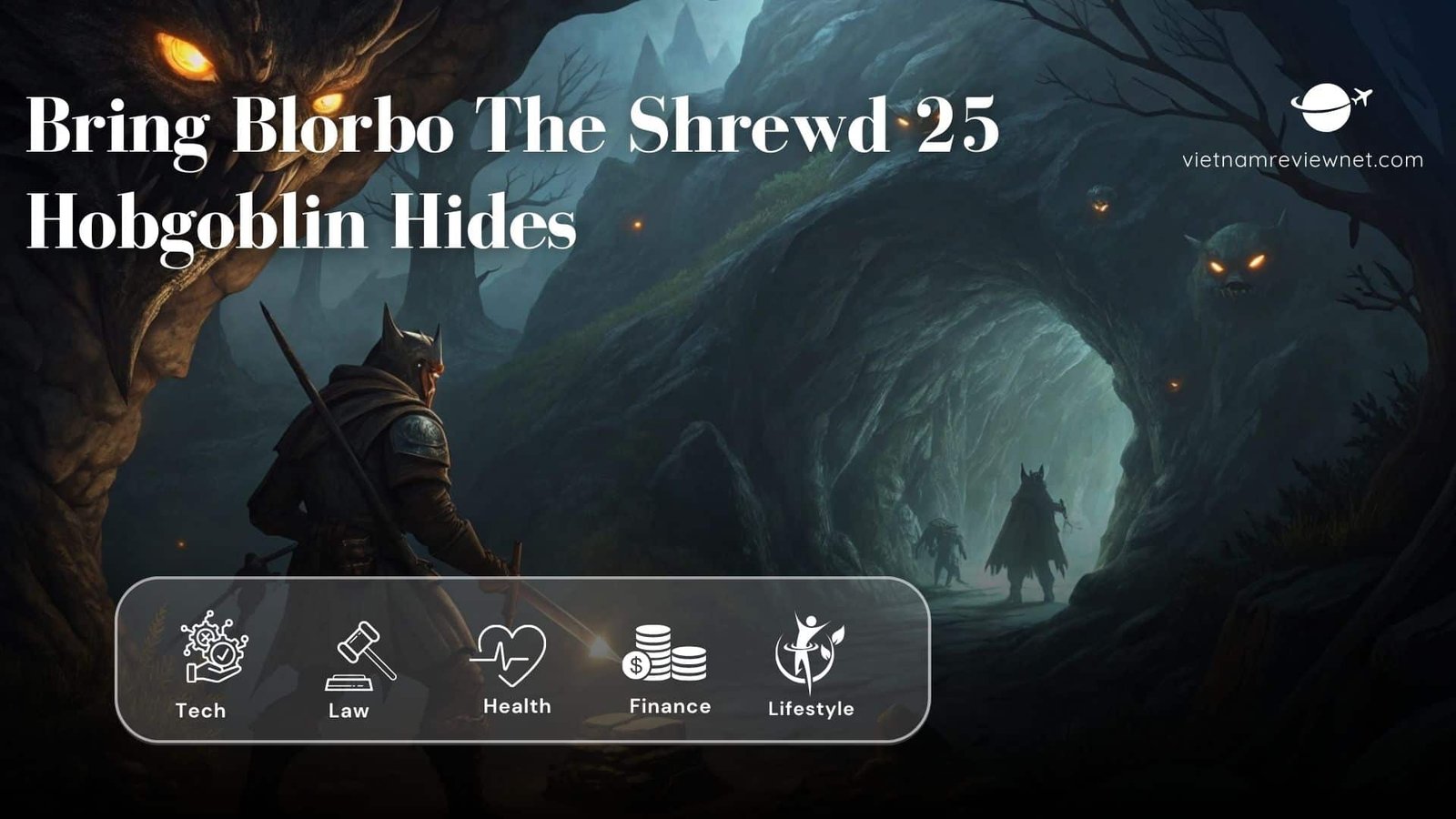 Bring Blorbo The Shrewd 25 Hobgoblin Hides - Top Farming Spots ...